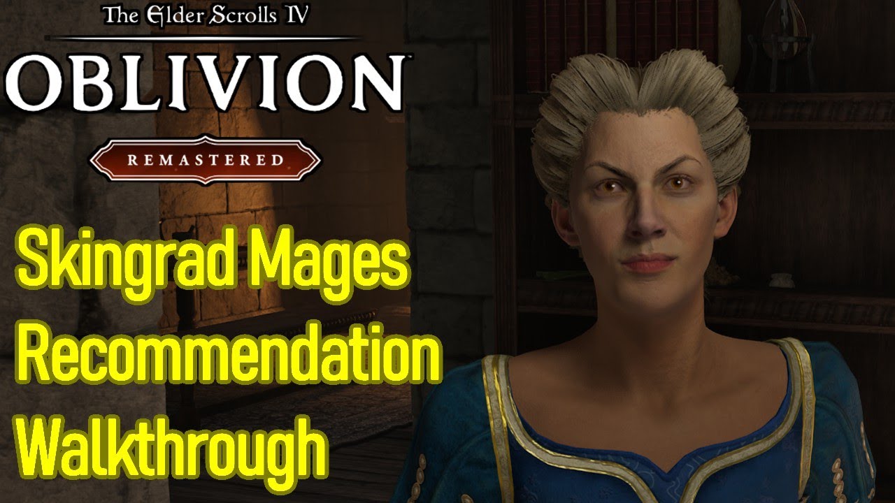 Oblivion Remastered Skingrad recommendation, Erthor and Bleak Flats ...