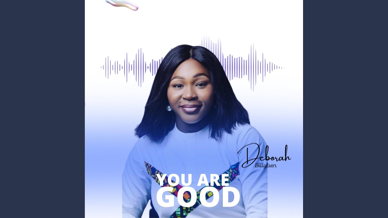 YOU ARE GOOD - YouTube