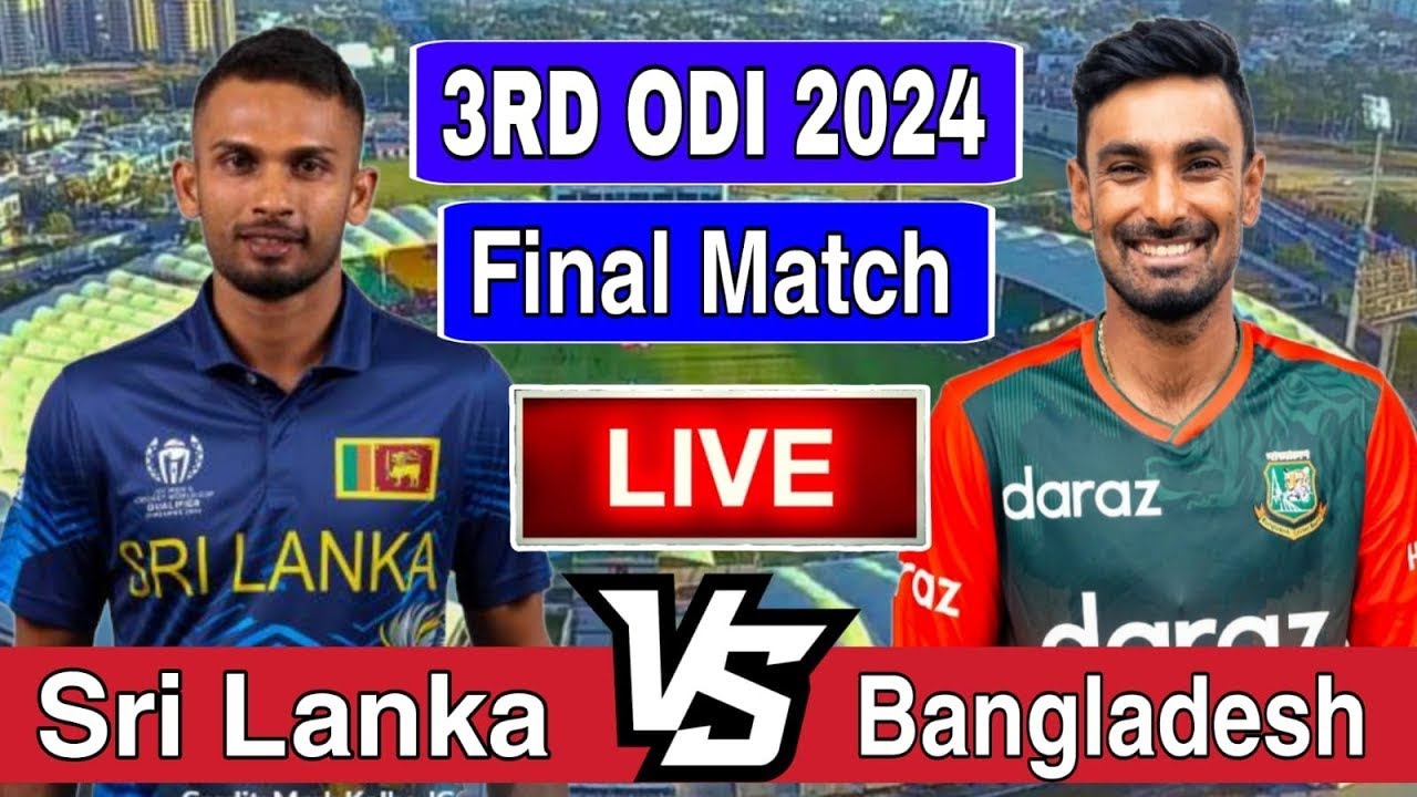 live cricket match | BAN vs SL 3rd ODI, SL vs BAN 2024 | - YouTube