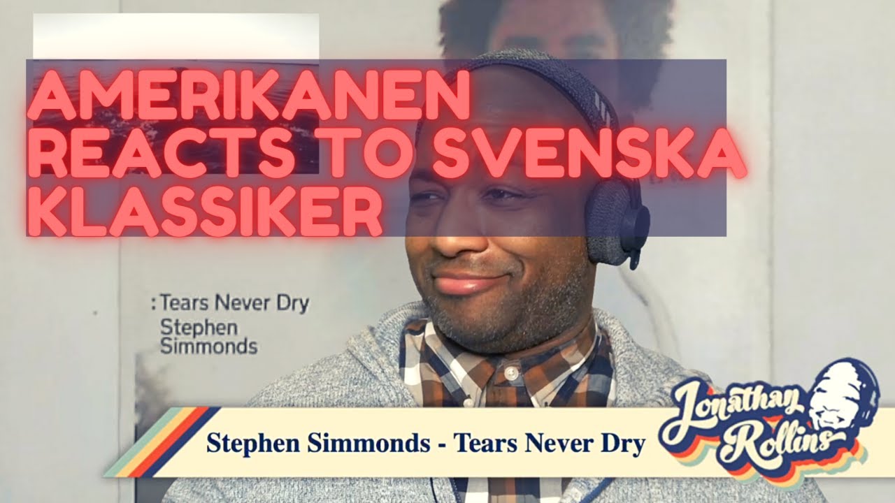 Amerikanen Reacts To Svenska Klassiker: Stephen Simmonds - Tears Never ...