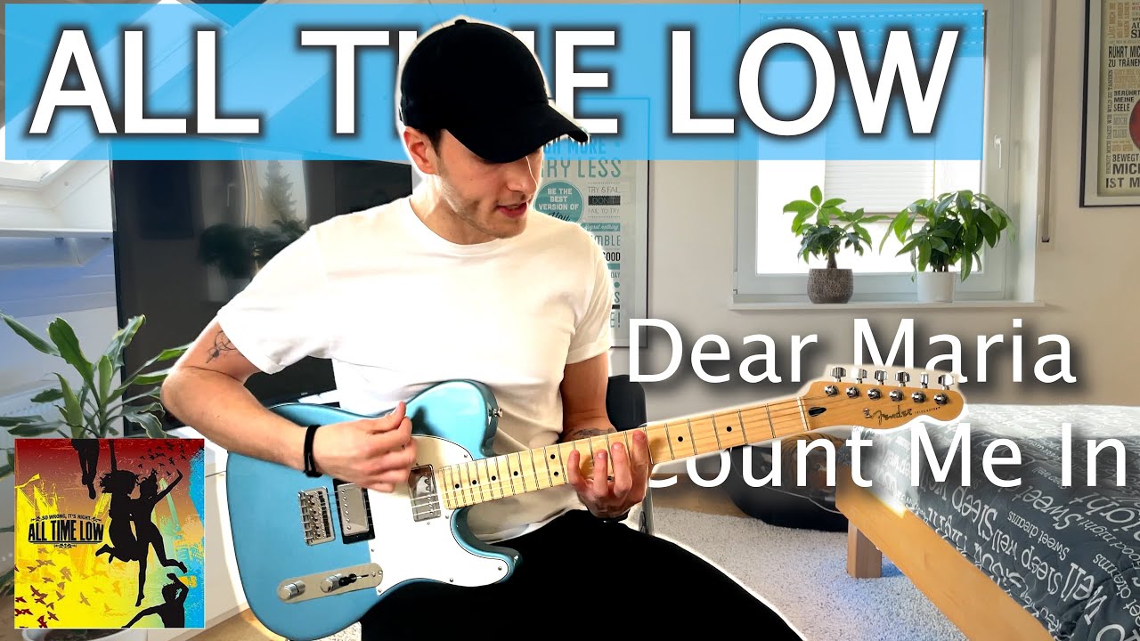 All Time Low - Dear Maria Count Me In Guitar Cover - YouTube