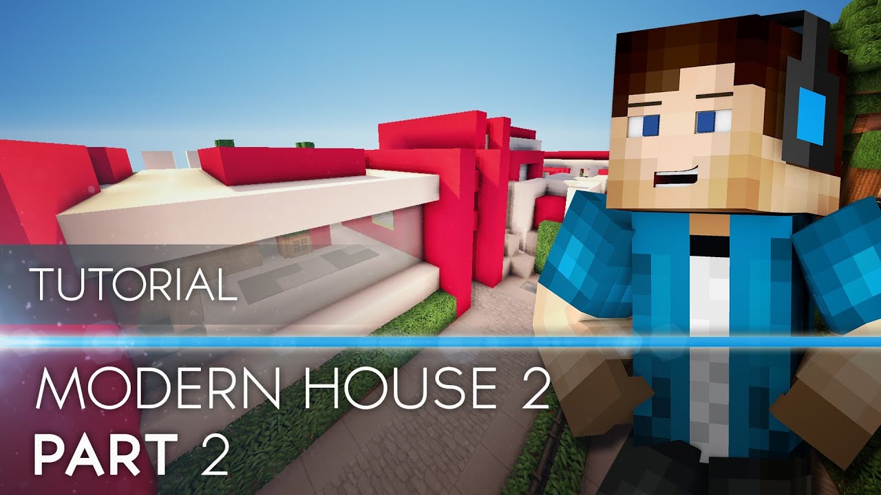 [Tutorial] Minecraft Modern House 2 (Part 2) HD - YouTube
