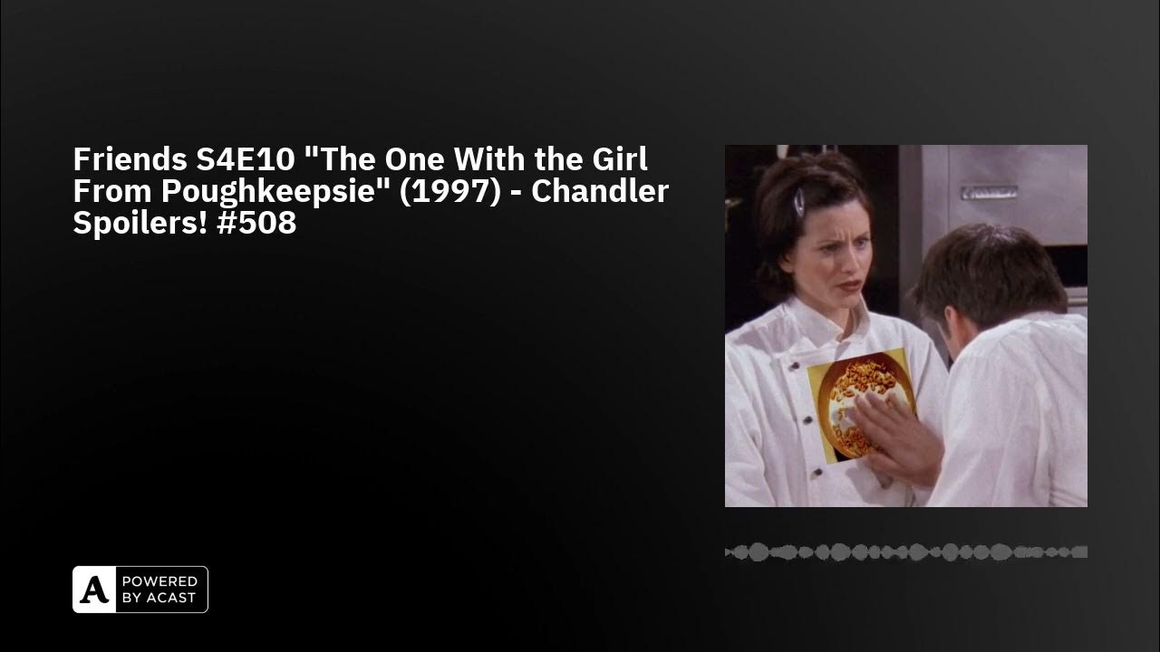 Friends S4E10 "The One With the Girl From Poughkeepsie" (1997 ...