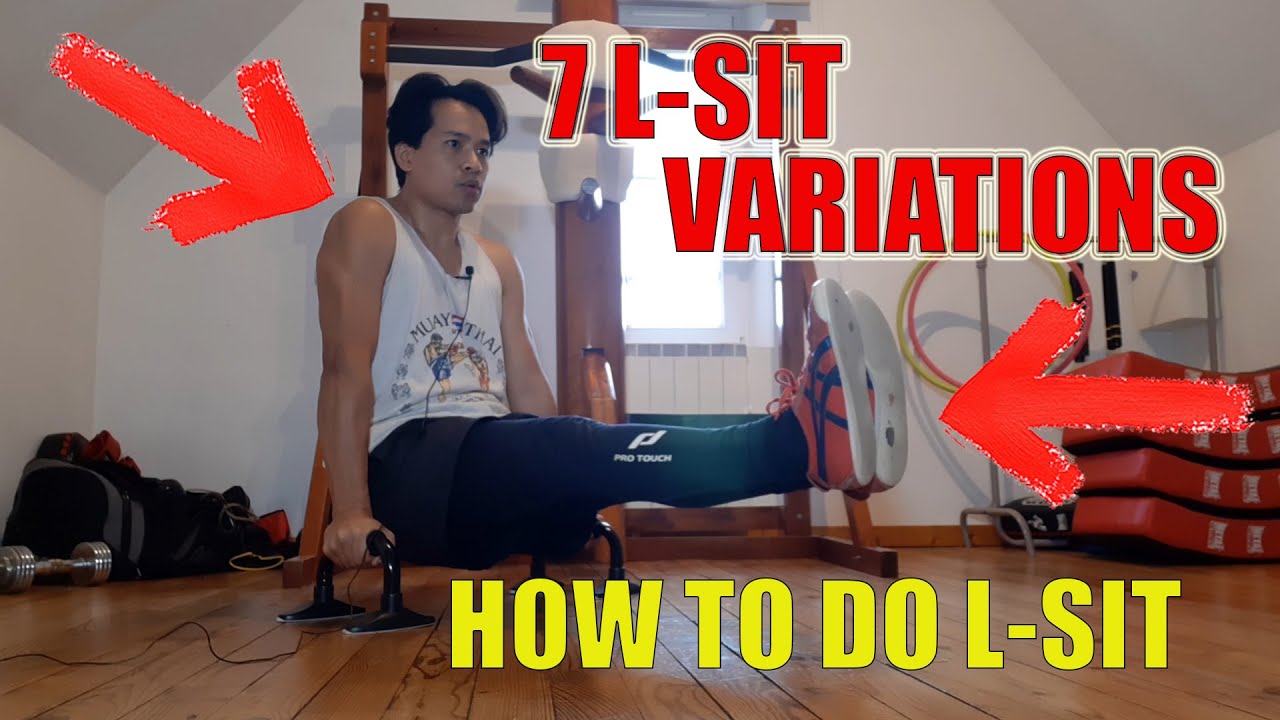 HOW TO DO L-SIT : 7 L-SIT VARIATIONS / 7 VARIANTES à L'EQUERRE L-SIT ...