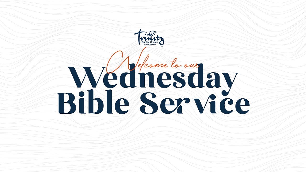 WELCOME TO OUR WEDNESDAY BIBLE SERVICE [LIVE] SANCTIFICATION BY THE ...