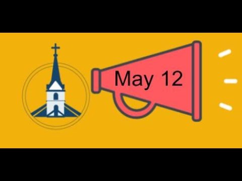 May 12th Announcements - YouTube