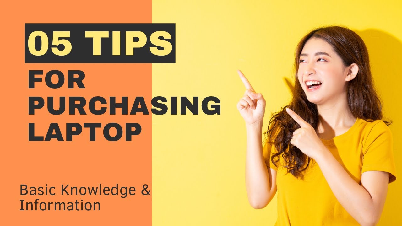 Basic 5 Tips for Purchasing Laptop - YouTube