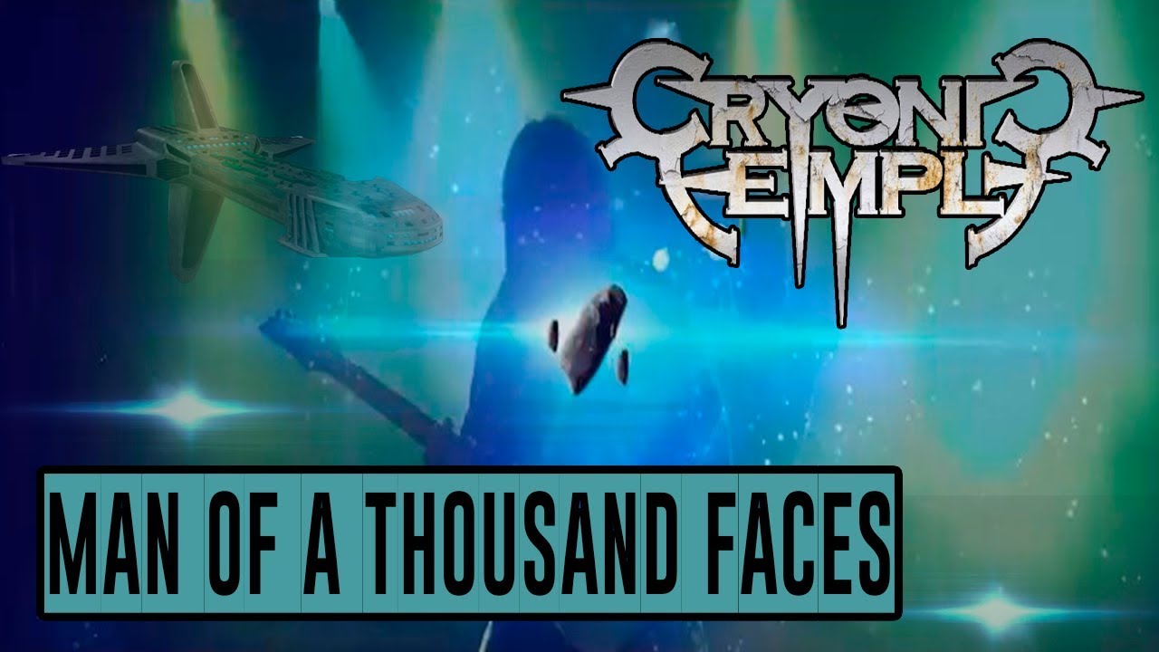 Cryonic Temple - Man Of A Thousand Faces [Lyric Video English/Spanish ...