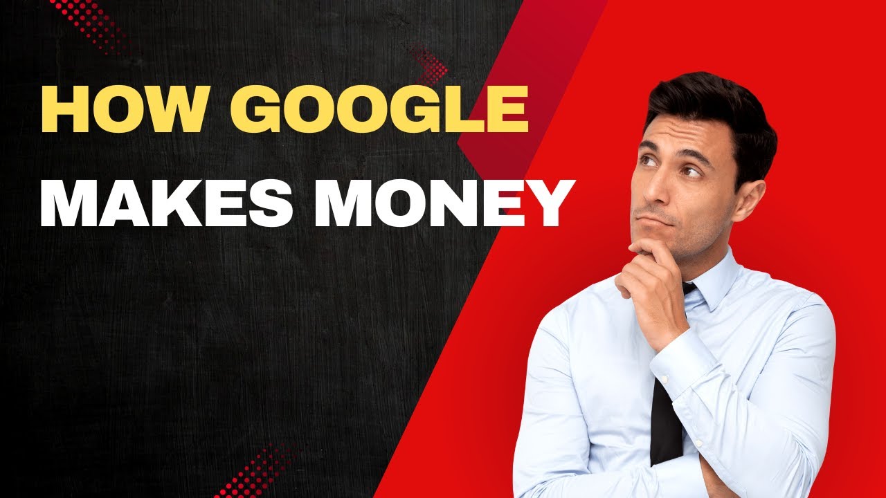How Google Makes Money: Advertising and Beyond - YouTube