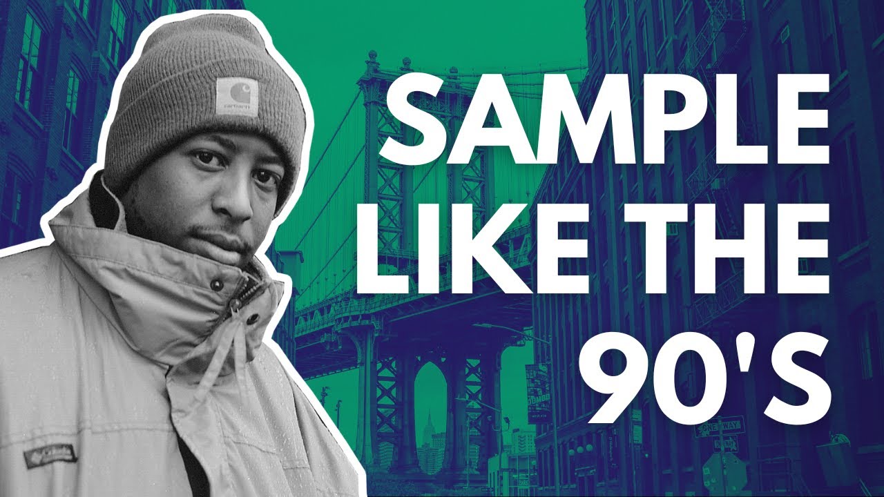 How to make real 90s Hip-Hop beats (Dj Premier, Pete Rock, J Dilla ...