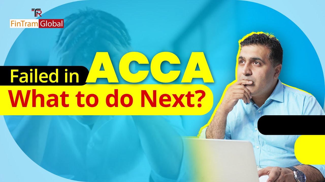 Failed the ACCA Exam? What to do Now | ACCA Motivation | ACCA Tips ...