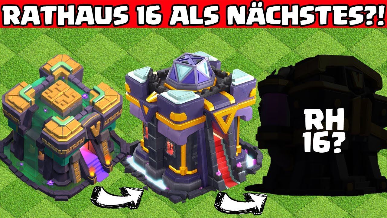 ALS NÄCHSTES RATHAUS 16?! 🤔 Clash of Clans * CoC - YouTube