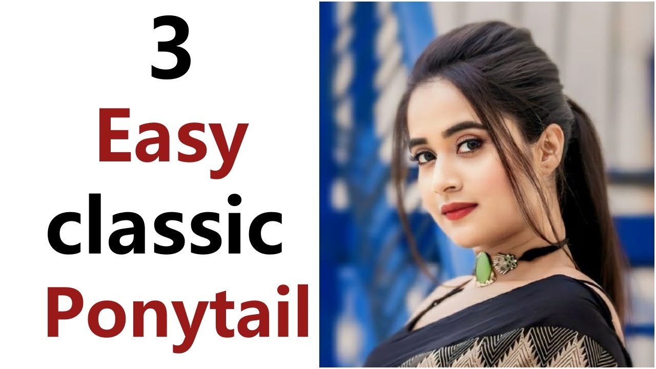 3 Easy Classic Hairstyle - Simply beautiful Pony | Hairstyle for girls ...