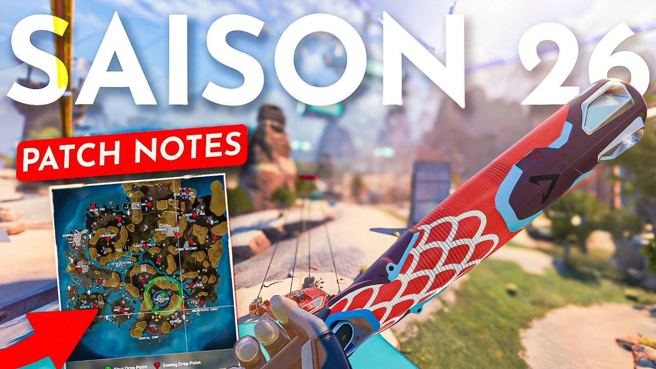 Apex Saison 26 : Patch Note Officiel, Tout Savoir ! - YouTube