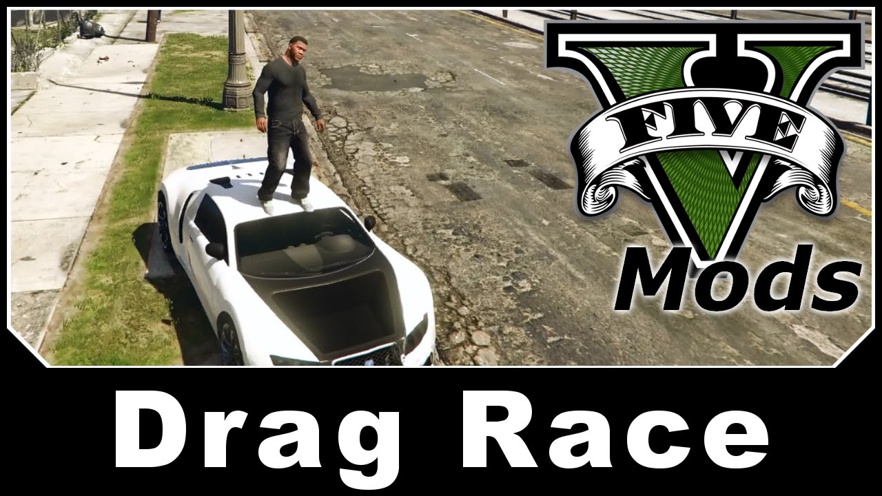 GTAV Mod Spotlight - Drag Race - YouTube