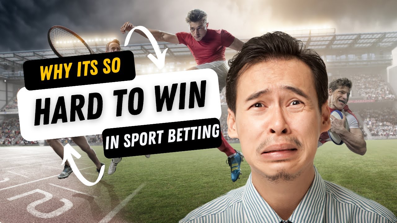 Why its so hard to win in sport betting - YouTube