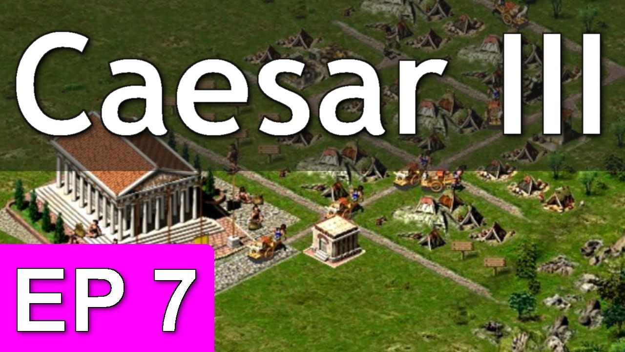 Caesar III - Episode 7 - New Strategy - YouTube