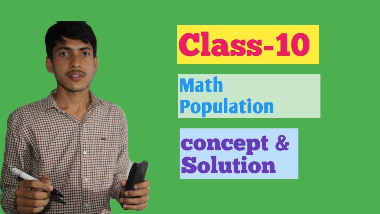 class 10 math population.. - YouTube