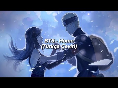 BTS - Home (Türkçe Çeviri) wqsrgm