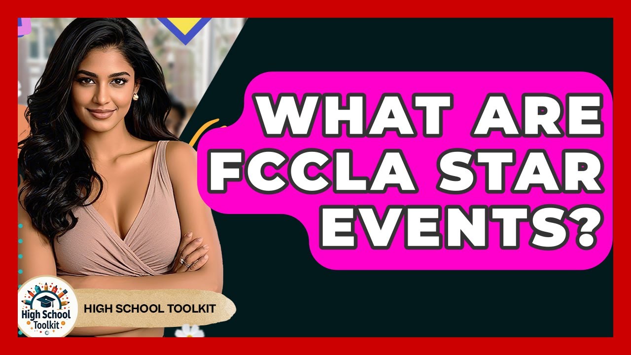 What Are FCCLA STAR Events? - High School Toolkit - YouTube