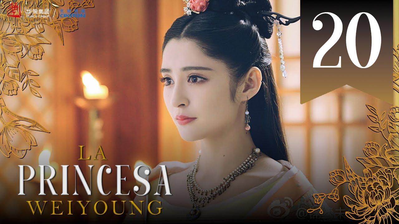 【SUB ESPAÑOL】 Drama: La Princesa Weiyoung - The Princess Weiyoung - 锦绣未央 (Episodio 20) - YouTube