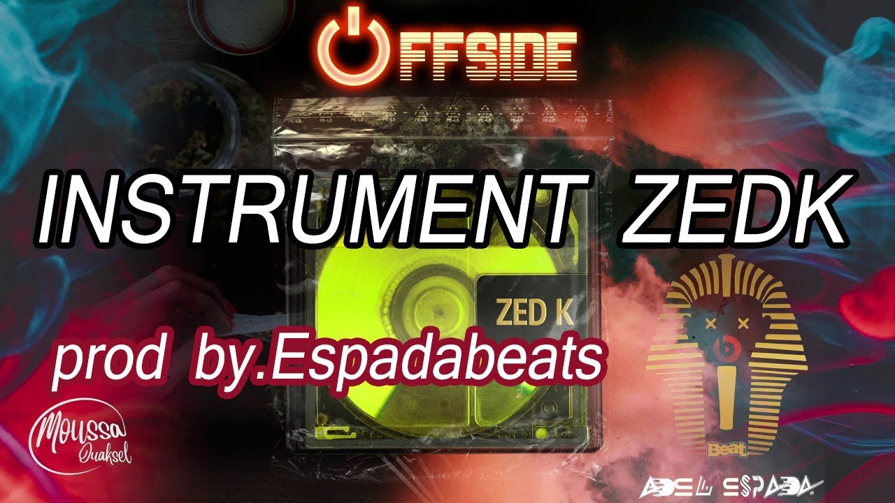 INSTRUMENTAL ZEDK - OFFside Prod By Adul Espada - YouTube