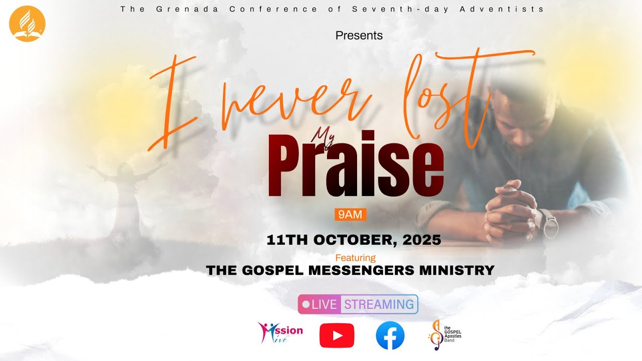 Grenada Conference Online Service || I Never Lost My Praise || October ...