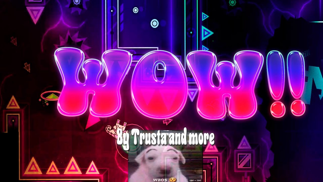 [Extreme Demon Alphabet #13] "WOW" 100% by TrusTa & more | Geometry ...