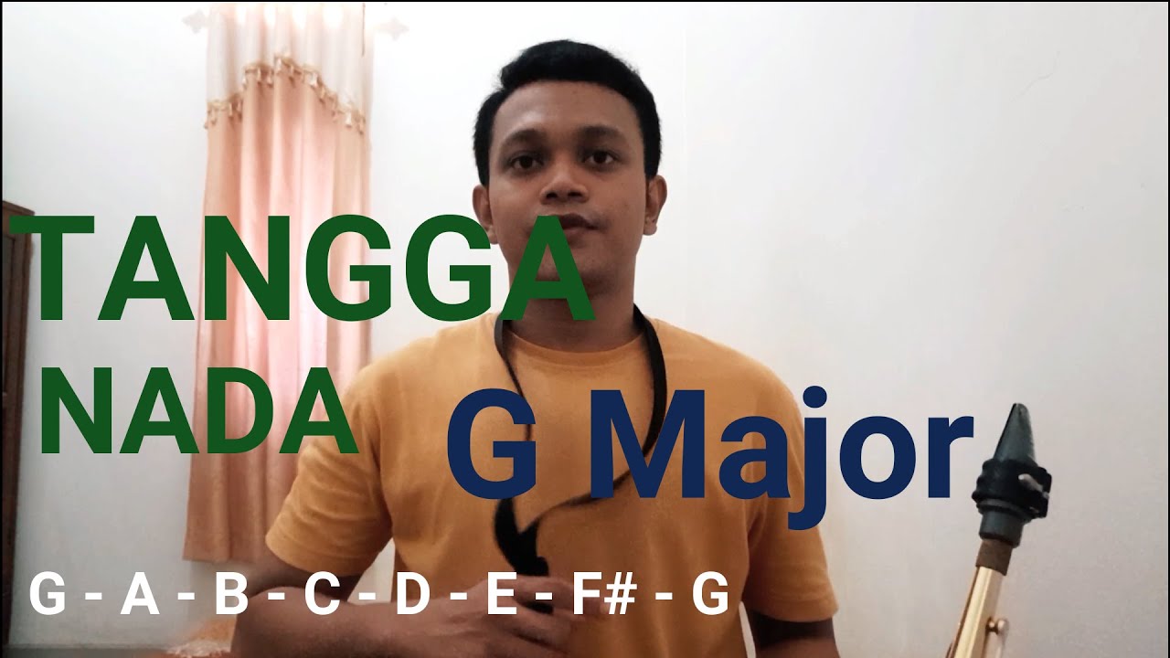 Belajar Tangga Nada G Major Pada ALTO SAXOPHONE - Belajar Saxophone ...