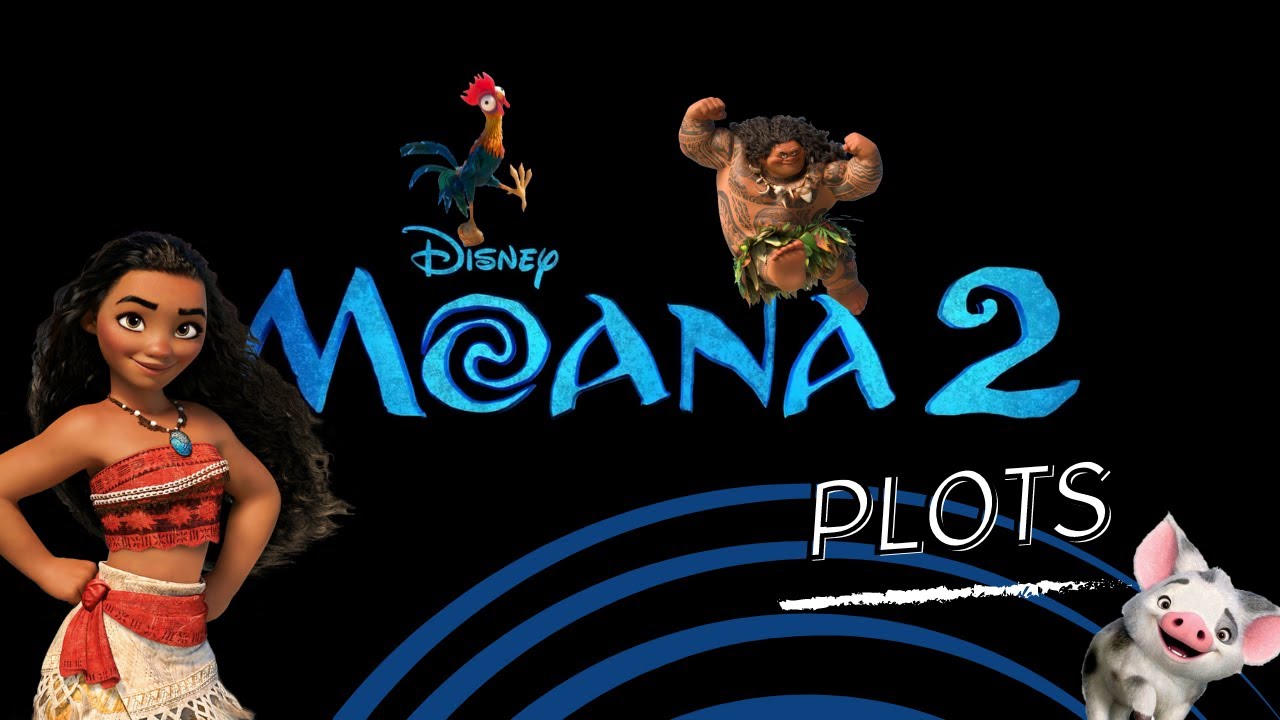 Moana 2: The Plot is Up to YOU! (Cinebun's Hilarious Ideas Included ...