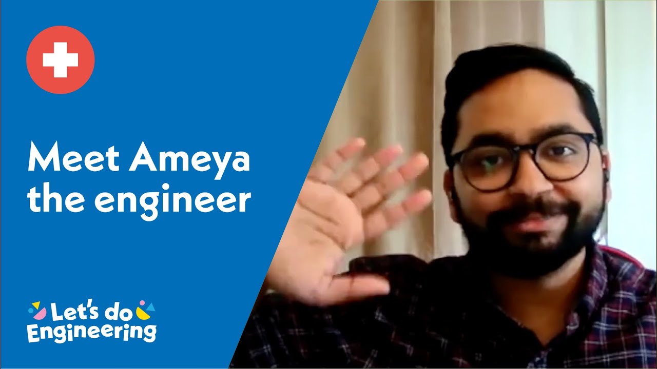 MEET THE ENGINEERS: Ameya (Part of the Let's Do Engineering video series aimed at 3-7 year olds ...
