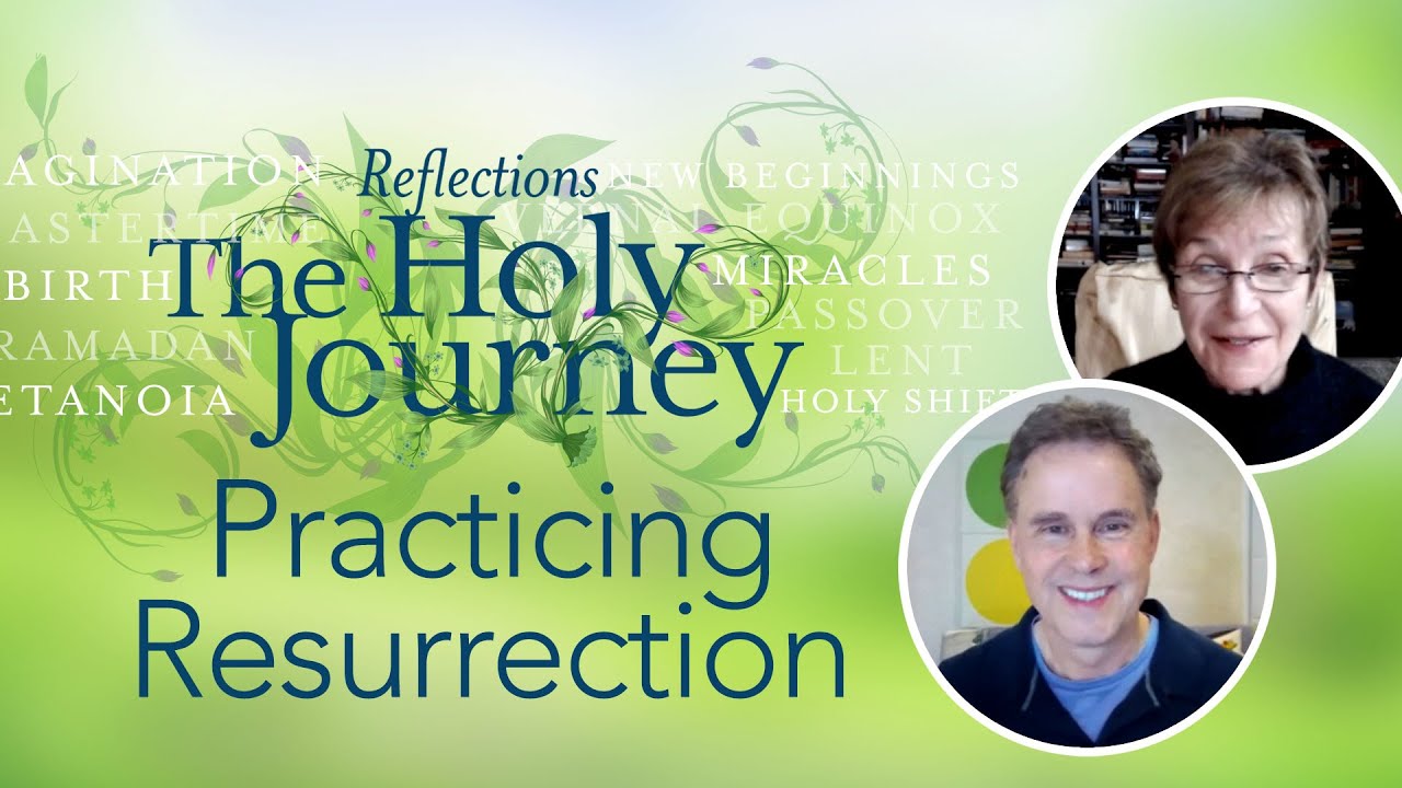 Caroline Myss & Robert Holden - Practicing Resurrection - YouTube
