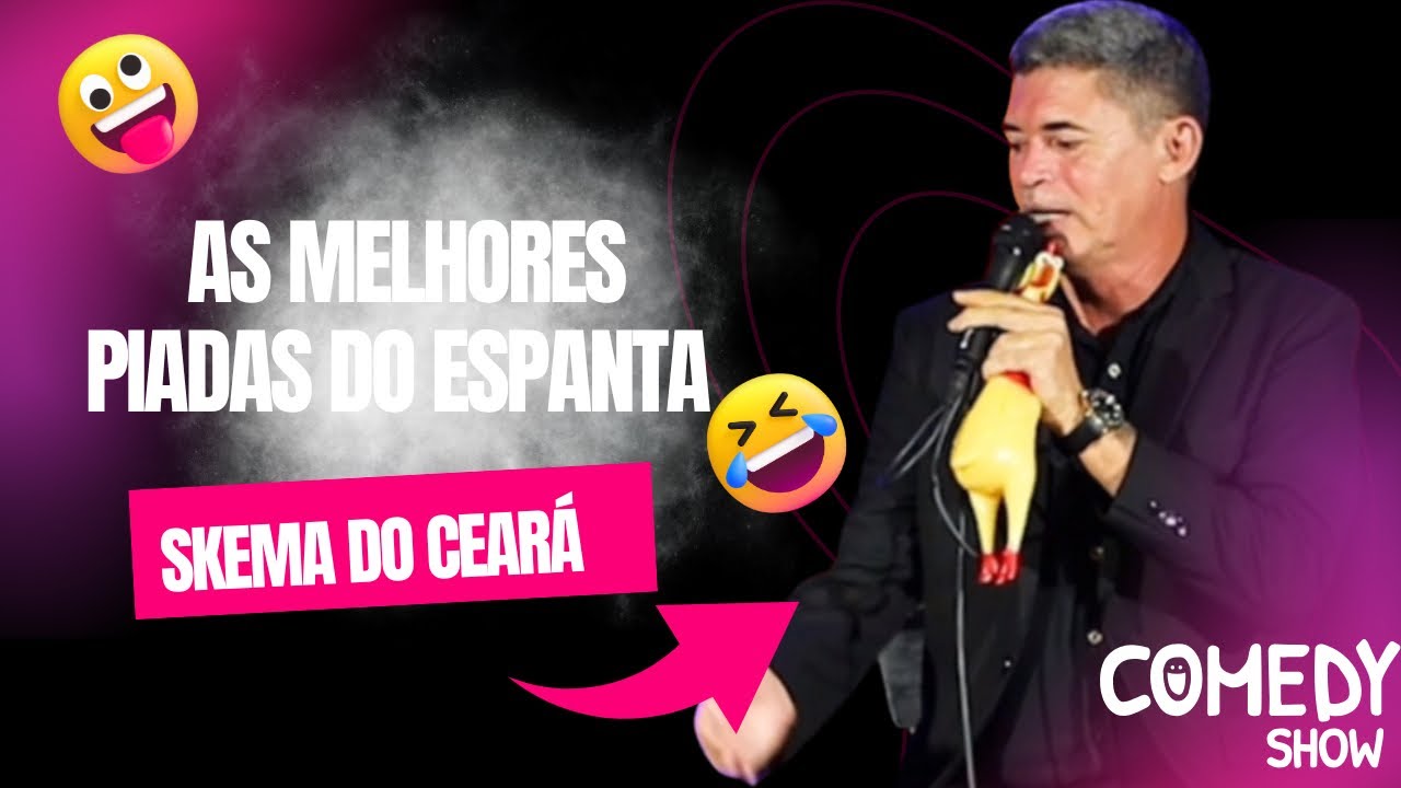 as melhores do humorista espanta; contadas por skema - YouTube
