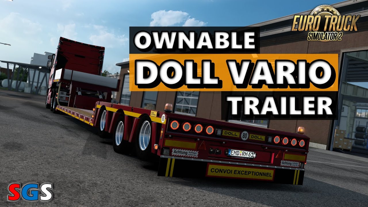 |ETS2 1.45| Ownable Doll Vario Trailer v8.0 [Trailer Mod] - YouTube