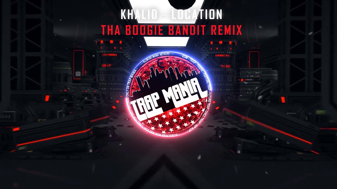 Khalid - Location (Tha Boogie Bandit Remix) - YouTube