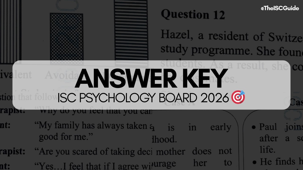 ANSWER KEY ISC PSYCHOLOGY 12th 2026 | The ISC Guide - YouTube