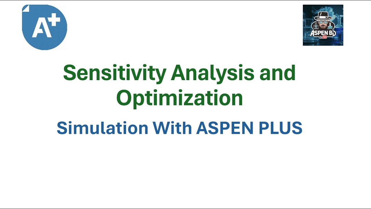 Sensitivity Analysis and Optimization | RCSTR | Aspen PLUS - YouTube