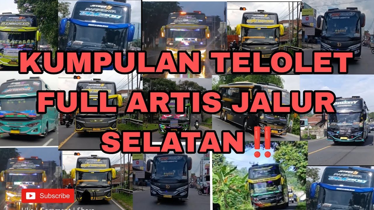 telolet kumpulan bus artis mgoyod di jalur selatan vidio high Quality ...
