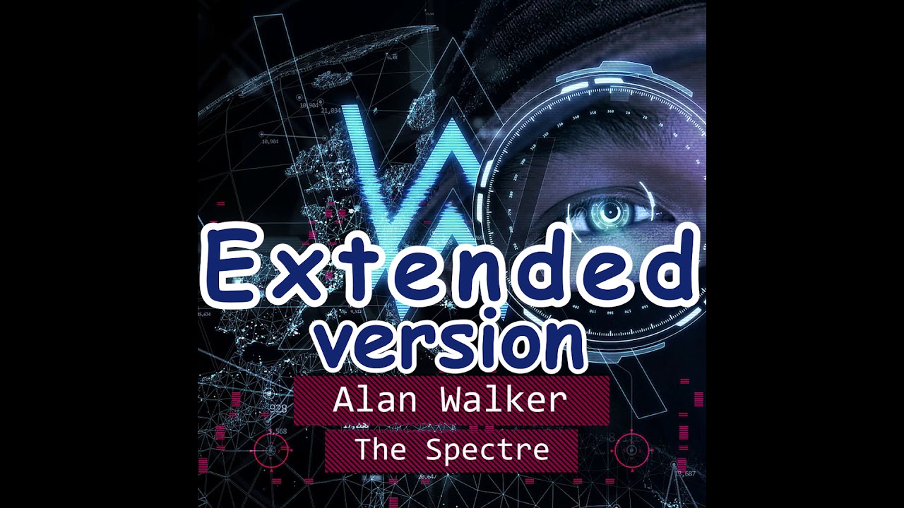 Alan Walker The Spectre (Extended Version) - YouTube