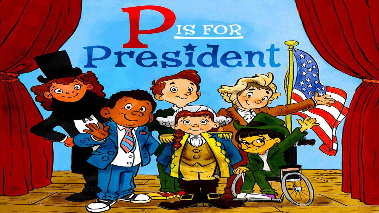 P is for President - President's Day Read Aloud - YouTube
