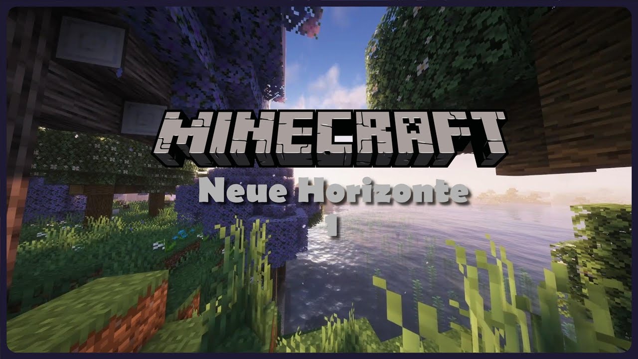 Ein neues Abenteuer |Minecraft| Neue Horizonte 1 - YouTube
