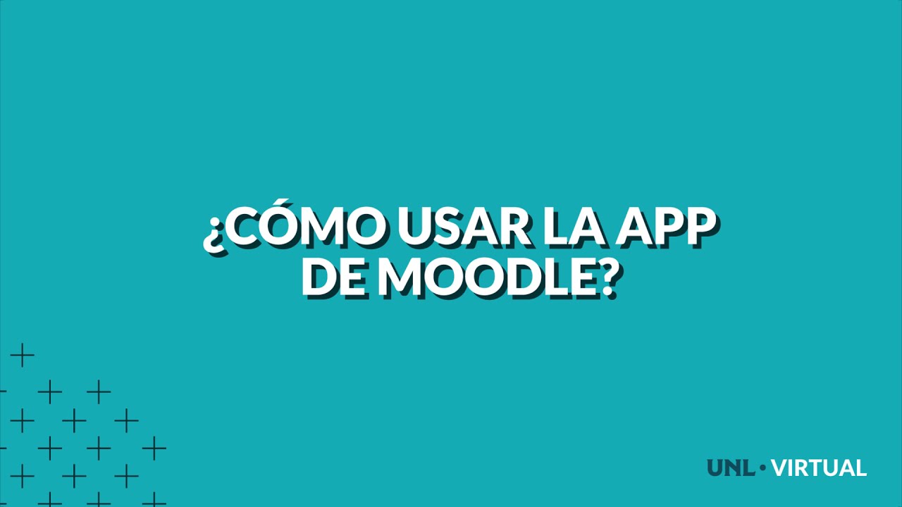 Consejos en #ModoVirtual - ¿Cómo usar la app de Moodle? - YouTube