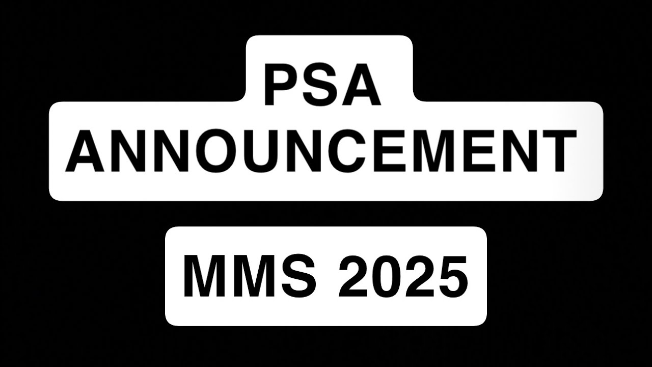 PSA Announcement MMS 2025 - YouTube