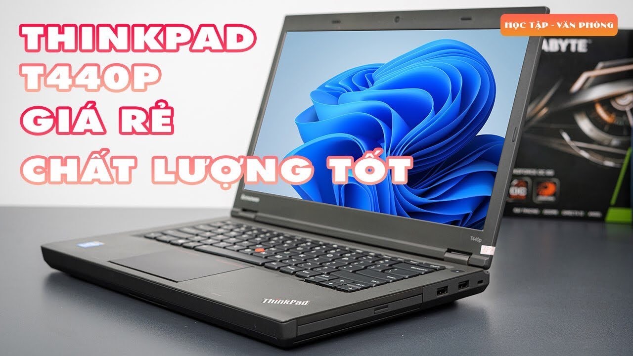 Đánh giá thinkpad T440p: laptop Ultrabook hiệu năng đỉnh giá tiền rẻ ...