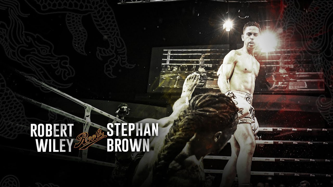 Roots Muaythai 19: Robert Wiley vs Stephan Brown - YouTube