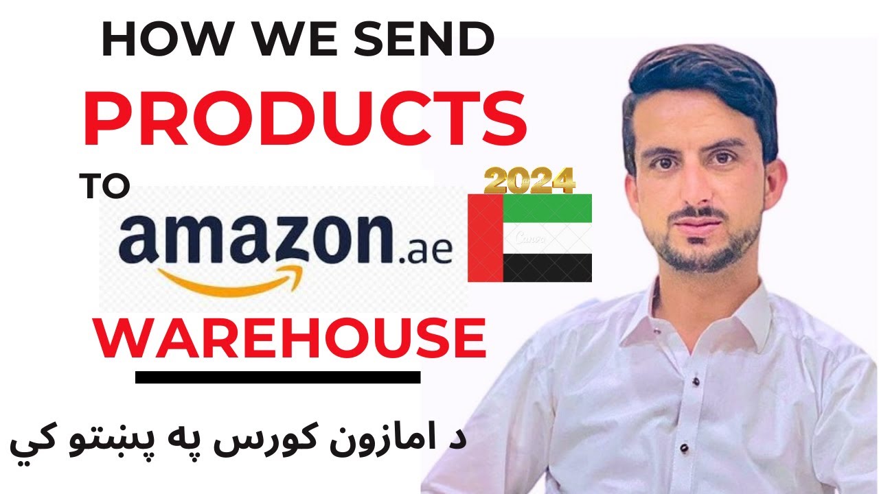 How to List and Send First Products to Amazon Warehouse In UAE | How to ...
