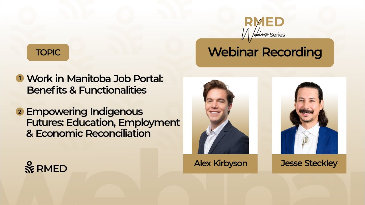 Work in Manitoba Portal & Indigenous Economic Empowerment - YouTube
