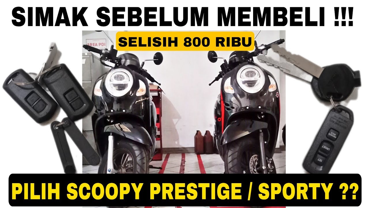 SIMAK SEBELUM MEMBELI !! PERBEDAAN SCOOPY SPORTY DAN SCOOPY PRESTIGE ...