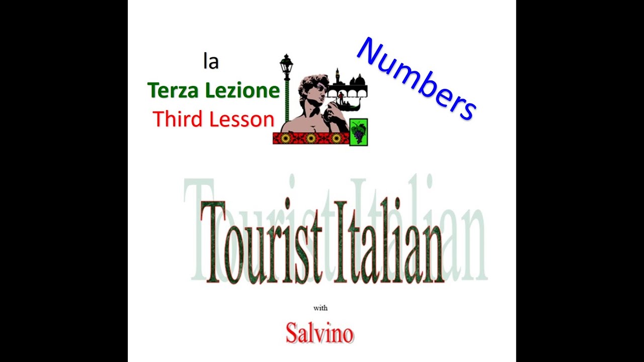 Tourist Italian - NUMBERS - la terza lezione - YouTube