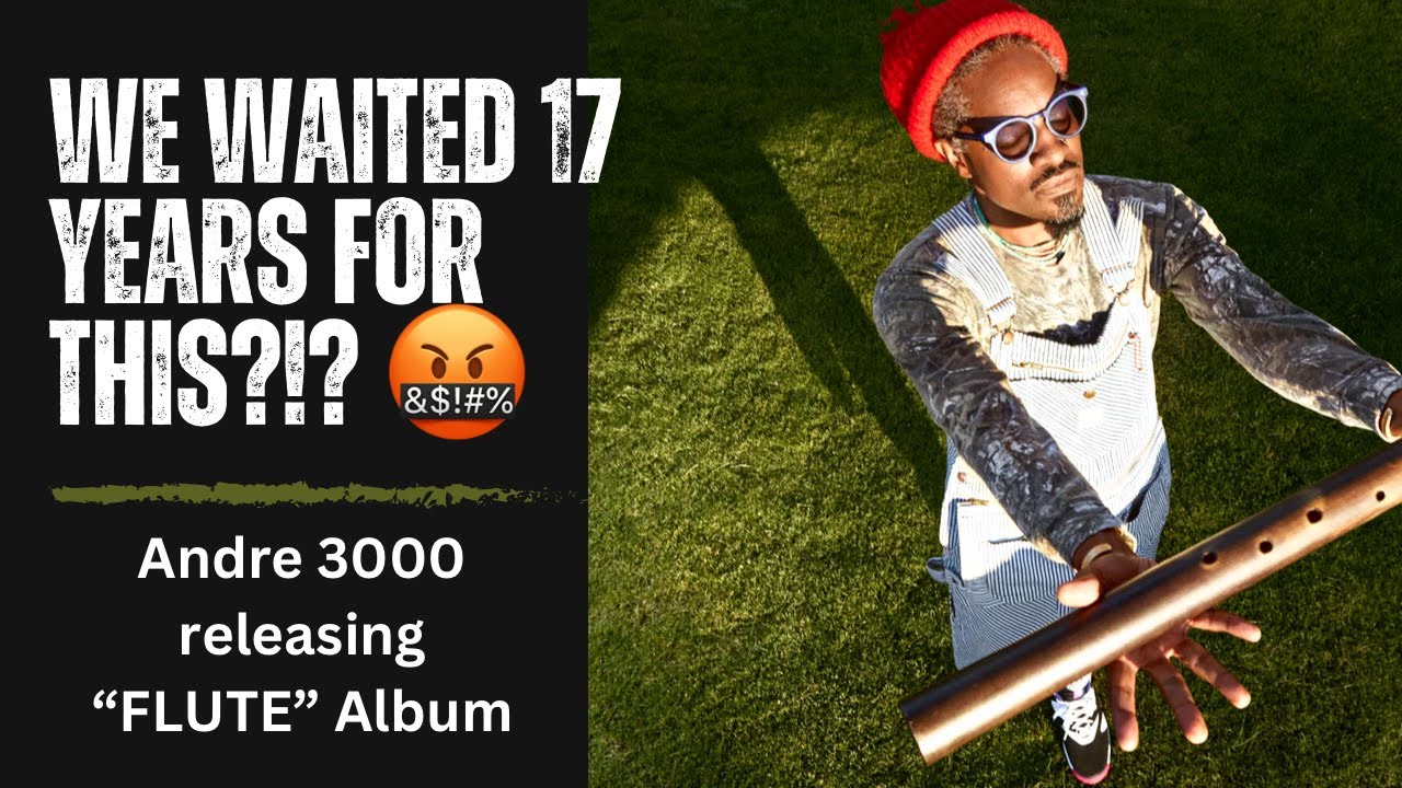Andre 3000 releasing a "Flute" Album is a SLAP in the face to HIP HOP 🤦 ...